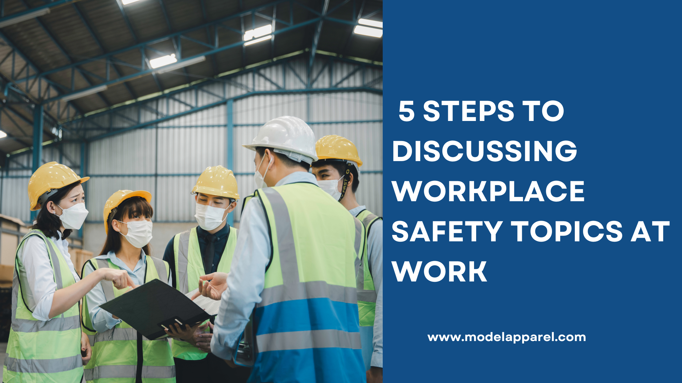 5 Steps To Discussing Workplace Safety Topics At Work